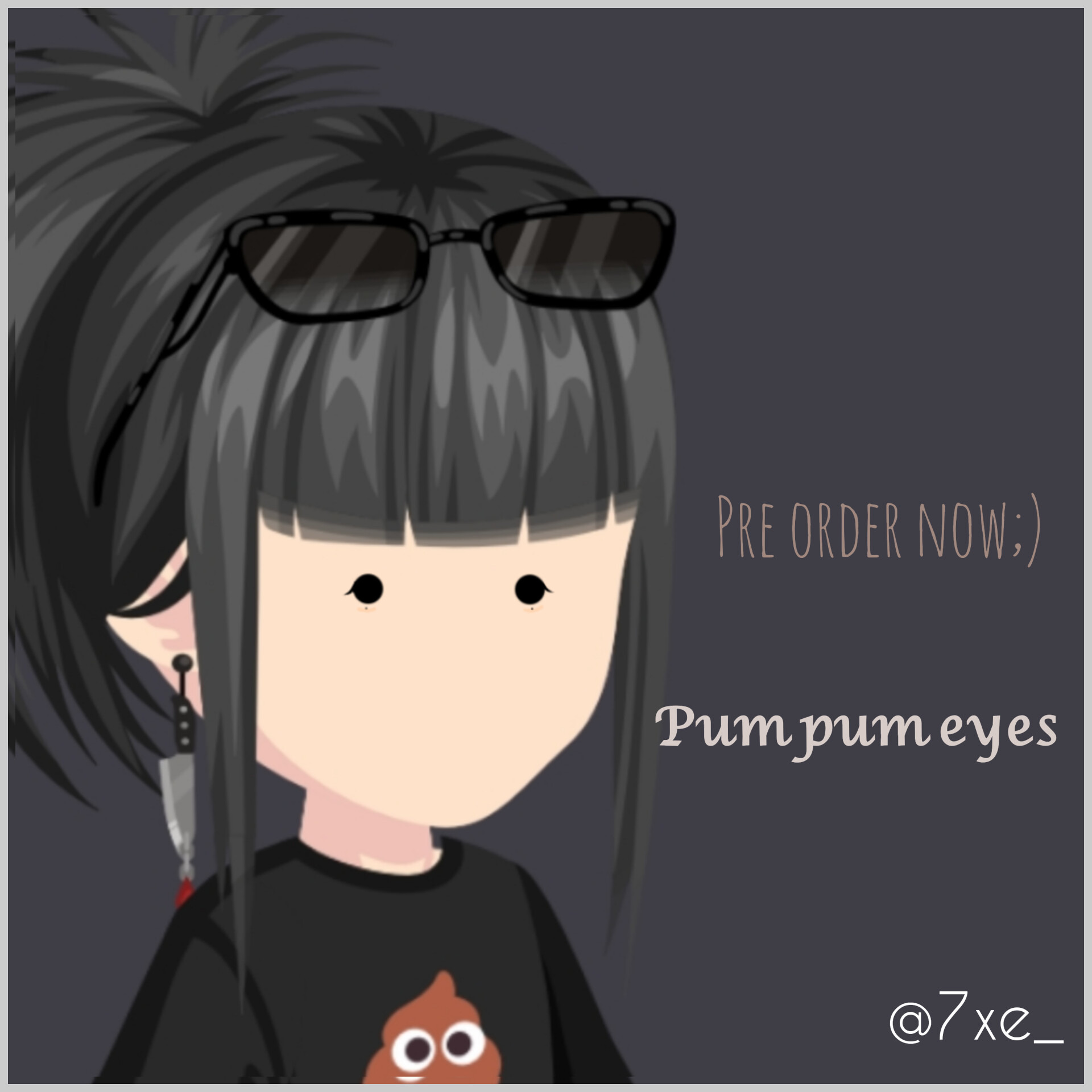 Pum pum eyes • Highrise